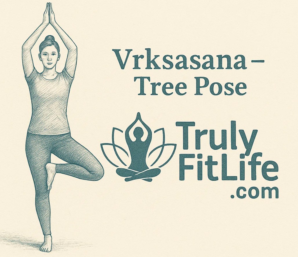 Vrksasana – Tree Pose Complete Guide - trulyfitlife.com